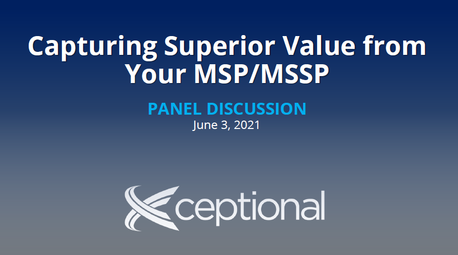 Capturing Superior Value from Your MSP Panel